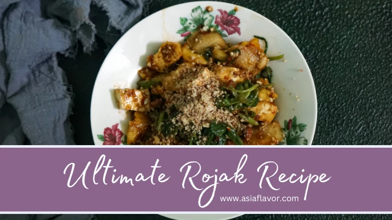 Ultimate Rojak Recipe - How To Make This #1 Hawker Favorite
